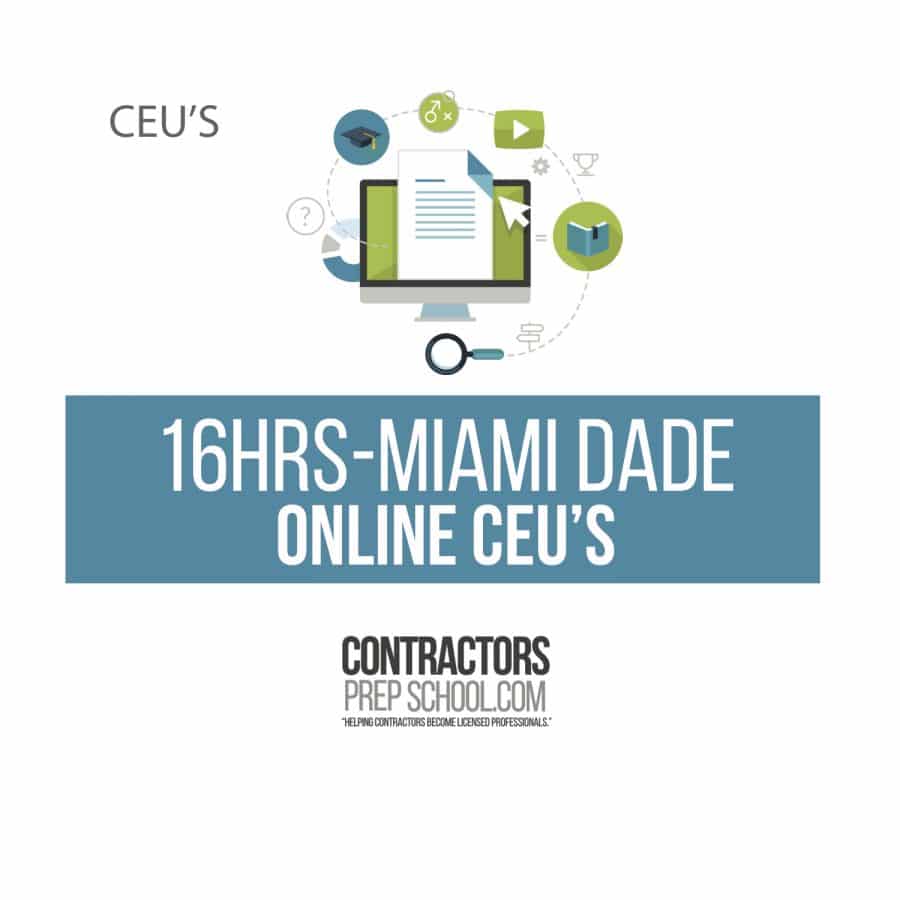 Miami-Dade Contractors Continuing Education – 16 Hour Online Course ...
